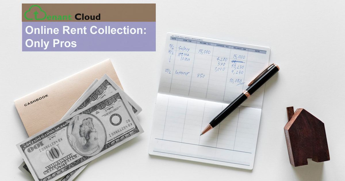 Online rent collection: get rid of late payments and say no to paper checks