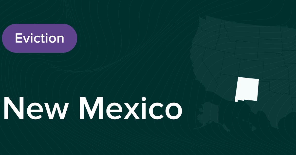 New Mexico Evictions | Laws and Protections