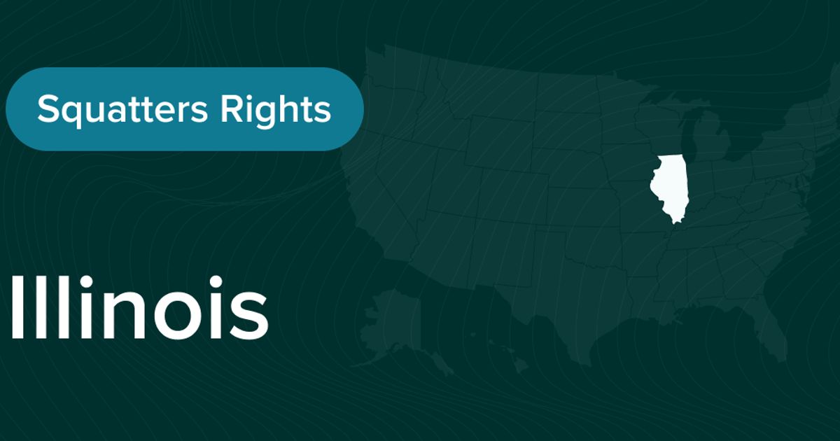Squatters Rights Illinois Explained | Legal Guidelines for Property ...