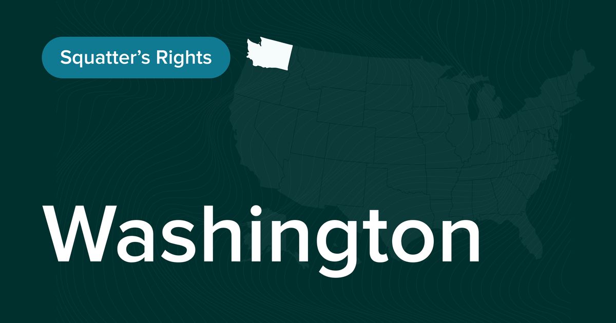 Squatters Rights Washington 2026 | Understanding Your Legal Position