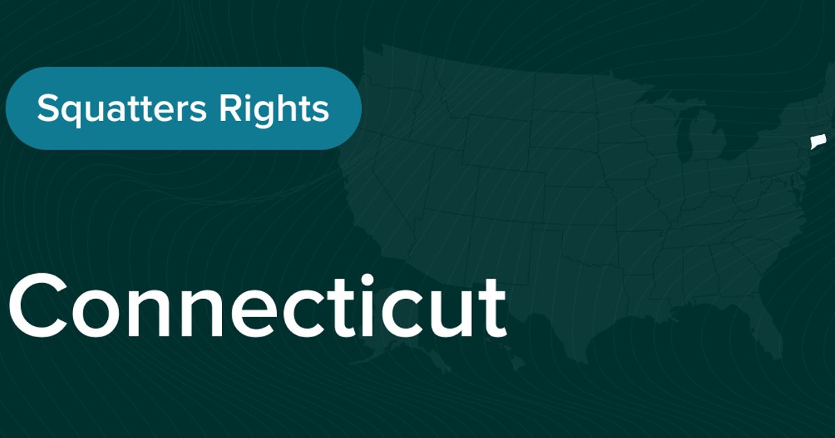 Connecticut Squatter’s Rights | Laws and Protections Guide
